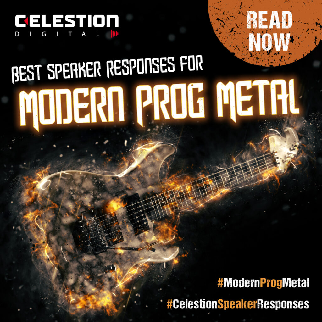 Modern Prog Metal Speaker Responses | Celestion Digital